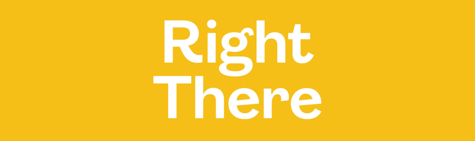 Our People - Right There